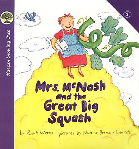 Mrs. McNosh and the Great Big Squash (Growing Tree): Weeks, Sarah ...