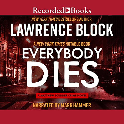 Amazon.com: Everybody Dies (Audible Audio Edition): Lawrence Block ...