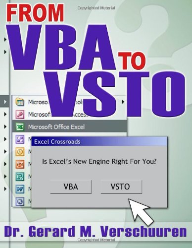 Amazon.com: From VBA to VSTO: Is Excel's New Engine Right for You?: 9781932802146: Verschuuren ...