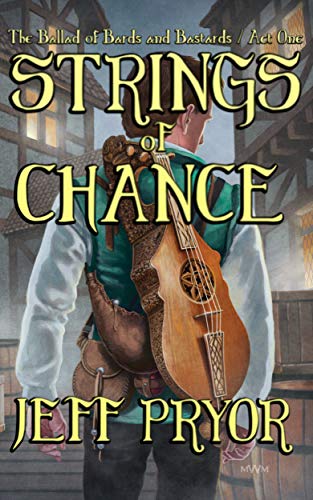 Amazon.com: Strings of Chance (The Ballad of Bards and Bastards Book 1 ...