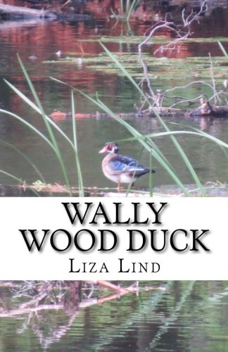 Amazon.com: Wally Wood Duck (Pebble Pond Series): 9781505285901: Lind ...