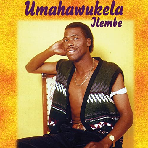 Amazon MusicでUmahawukelaのIlembeを再生する