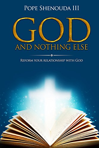 God and Nothing Else: Reform your Relationship With God eBook ...