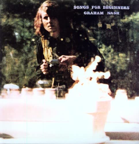 Graham Nash - Songs For Beginners - Amazon.com Music