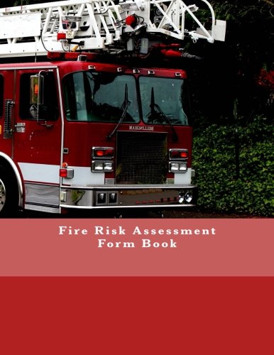 Fire Risk Assessment Form Book: 5 Forms (100 pages) : Amazon.com.tr: Kitap