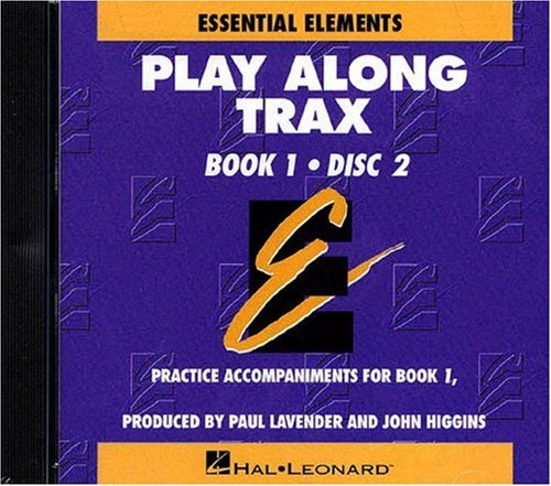 Essential Elements Book 1-Disk 2 Play Along Trax: unknown author ...