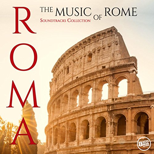 Amazon MusicでVARIOUS ARTISTSのRoma - The Music of Rome (Soundtracks ...