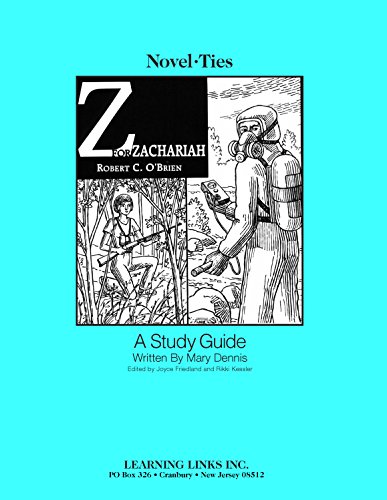 Z for Zachariah: Novel-Ties Study Guide: Robert O'Brien: 9780767506434 ...