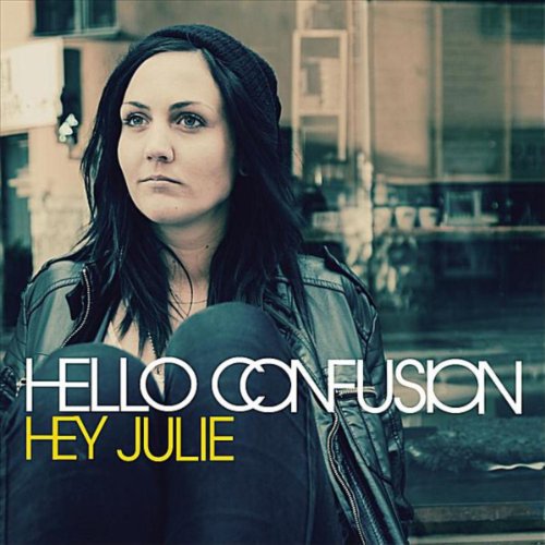 Amazon.com: Hey Julie : Hello Confusion: Digital Music