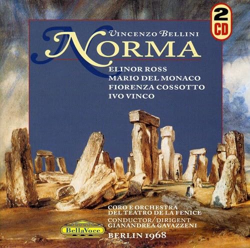 ROSS / DEL MONACO / GAVAZZENI, BELLINI,VINCENZO - Bellini: Norma ...