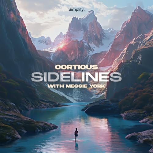 Play Sidelines by Corticus feat. Meggie York on Amazon Music