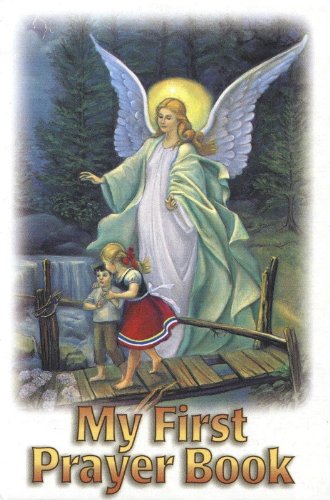 My First Prayer Book: Amazon.co.uk: 9781888765502: Books