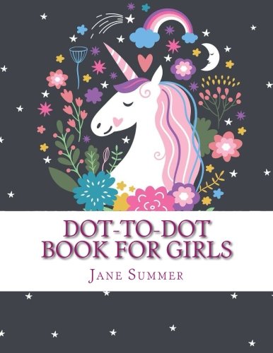 Dot-to-Dot Book For Girls (Cute Girls, Kids Connect The Dot Books Ages ...
