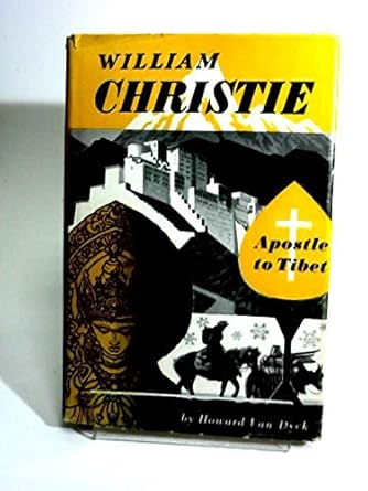 William Christie: Apostle to Tibet - Livros na Amazon Brasil