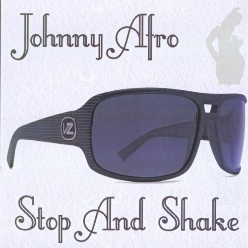 Amazon.com: Stop & Shake: the Misclassification of Johnny Afro: CDs & Vinyl
