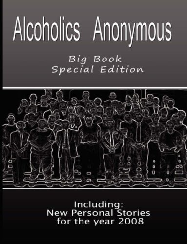 Alcoholics Anonymous - Big Book Special Edition - Including: New ...