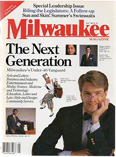 Milwaukee Magazine, vol. 11, no. 5 (May 1986) (The Next Generation ...