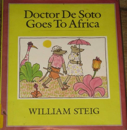 Doctor De Soto Goes to Africa: Steig, William: 9780062050038: Amazon ...