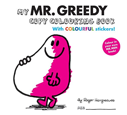 Mr Men: Colour Your Own Mr Greedy: Roger Hargreaves: 9781405269360 ...