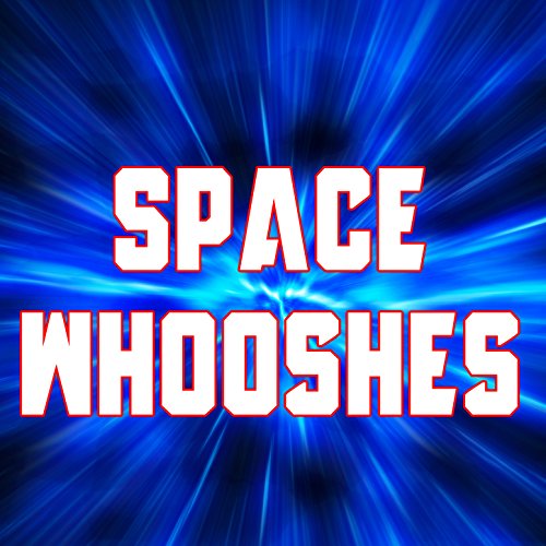Amazon.com: Space Whooshes Sound Effects : Sound Ideas: Digital Music