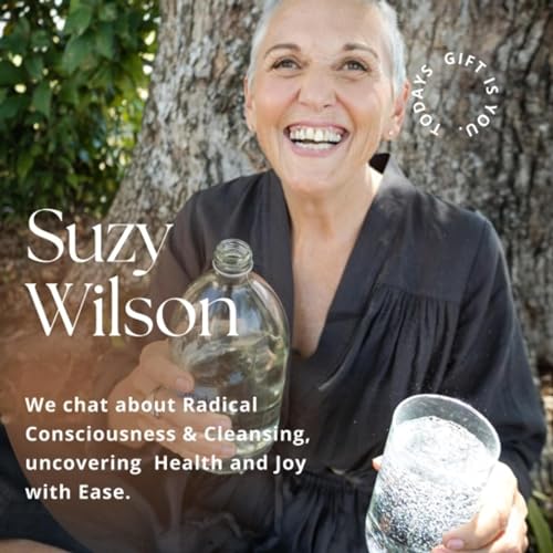 Radical Consciousness & Cleansing : Suzy Wilson: Amazon.in: Audible Books & Originals