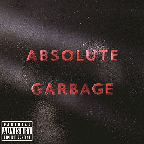 Play Absolute Garbage (Special Edition) by Garbage on Amazon Music