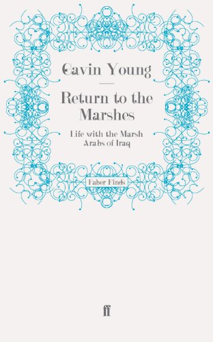 Return to the Marshes: Life with the Marsh Arabs of Iraq - Kindle ...