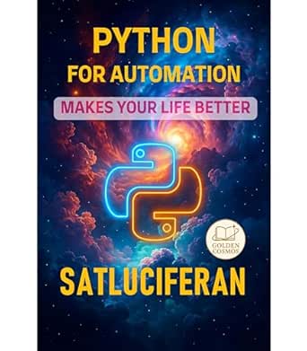 Amazon.com: Python For Automation: Makes Your Life Better eBook ...