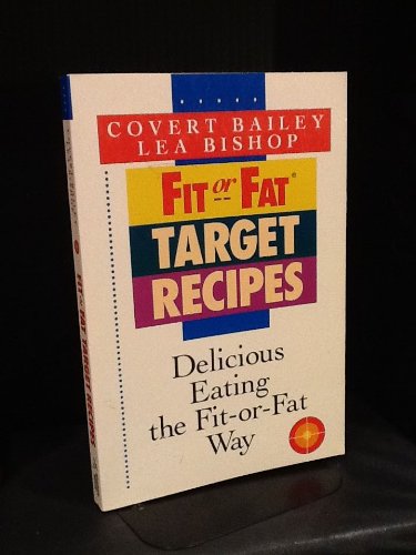 Fit Or Fat Target Recipes - Delicious, Healthful, And Easy | Amazon.com.br