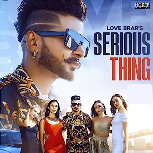 Écouter Serious Thing par Love Brar sur Amazon Music Unlimited