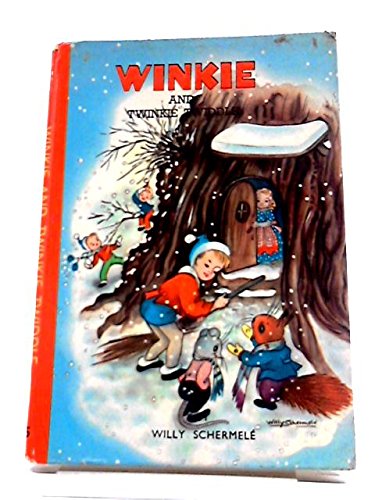 WINKIE AND TWINKIE TWIDDLE: Amazon.co.uk: Schermele, Willy, Willy ...