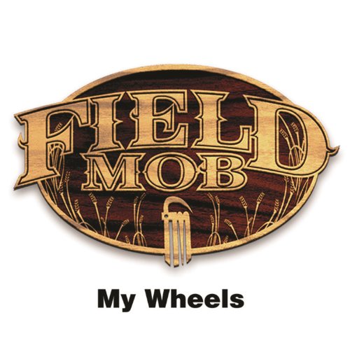 Play My Wheels by Field Mob on Amazon Music