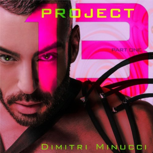 Play Project 13, Pt. One by Dimitri Minucci on Amazon Music