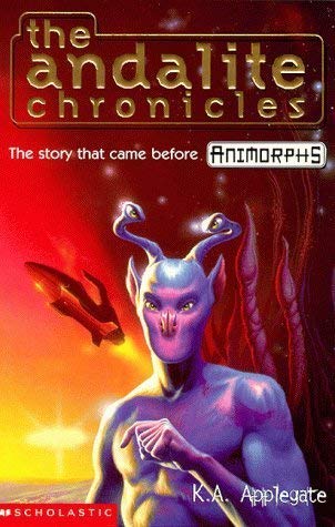 The Andalite Chronicles: K.A. Applegate, Katherine Applegate ...