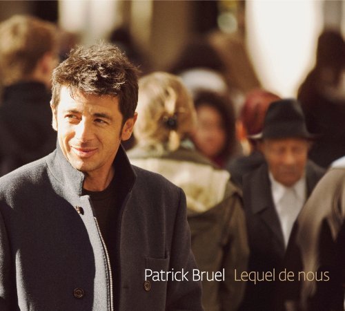 Lequel de nous: Multi-Artistes, Patrick Bruel, Multi-Artistes, Roman ...