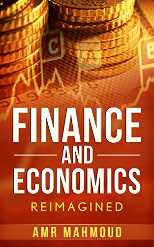 Finance and Economics Reimagined: A very simple guide to understanding ...