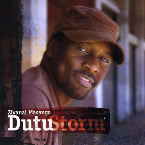 Amazon.com: Dutu-Storm : Zivanai Masango: Digital Music