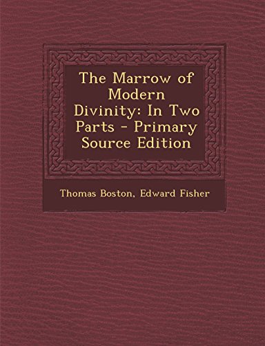 『The Marrow of Modern Divinity: In Two Parts』｜感想・レビュー - 読書メーター