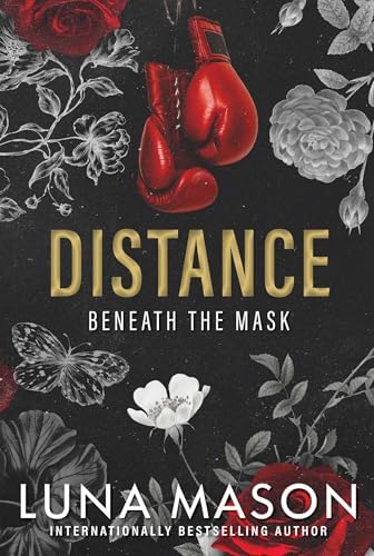 Amazon.com: Distance: A Dark Mafia Romance (Beneath the Mask Book 1 ...