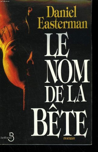 Amazon.com: Le nom de la bête: 9782714432155: Daniel Easterman: Books