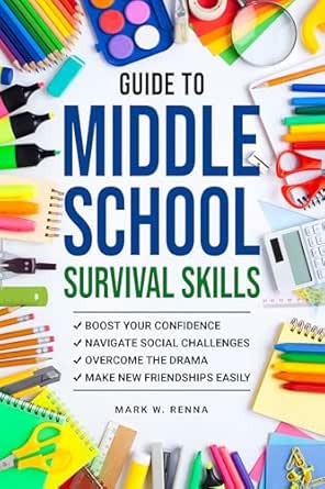 Amazon.com: Guide To Middle School Survival Skills: Boost Your ...