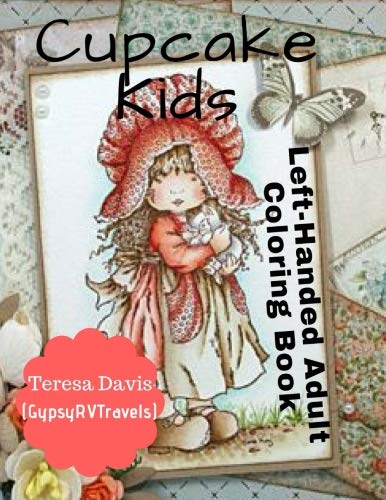 Left-Handed Adult Coloring Book Cupcake Kids: Inspired By Holly Hobbie ...