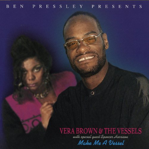 Amazon Music - Vera Brown & The VesselsのMake Me A Vessel - Amazon.co.jp