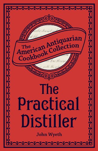 Amazon.com: The Practical Distiller: Or, An Introduction to Making ...