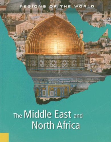 The Middle East and North Africa (Regions of the World): Bowden, Rob ...
