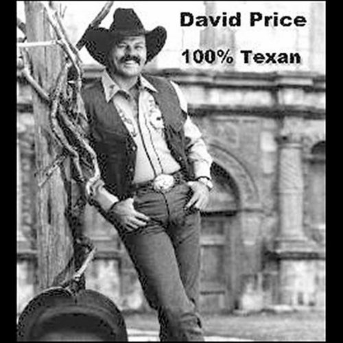Amazon.com: 100% Texan : David Price: Digital Music