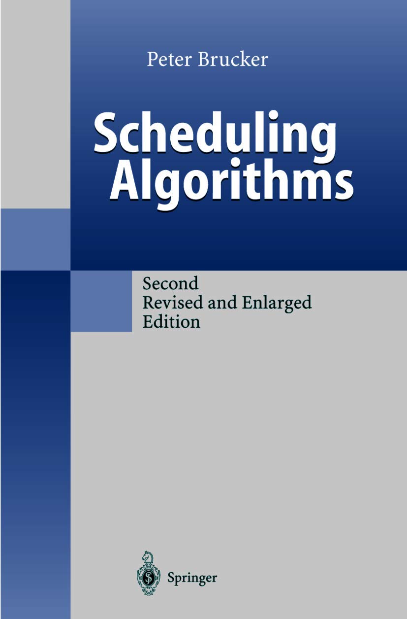 Scheduling Algorithms: Brucker, Peter: 9783540641056: Amazon.com: Books
