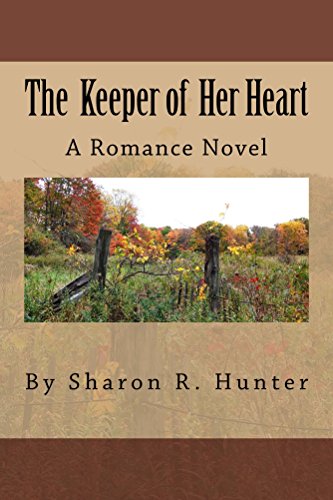 The Keeper of Her Heart - Kindle edition by Hunter, Sharon ...