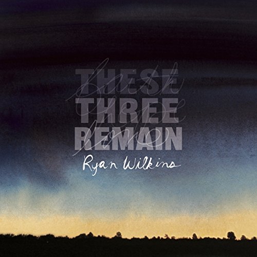 Play These Three Remain by Ryan Wilkins on Amazon Music