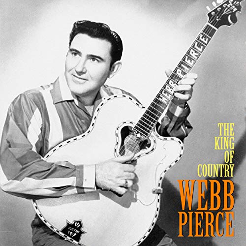 The King of Country (Remastered) by Webb Pierce on Amazon Music ...